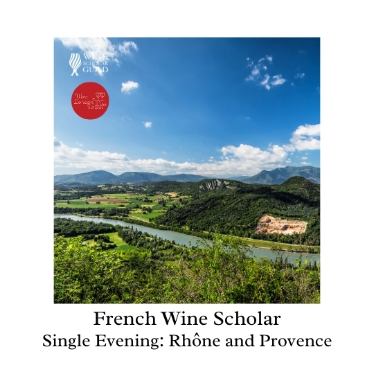 French Wine Scholar: Rhône and Provence Evening : West London Wine ...